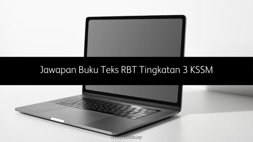 √ Jawapan Buku Teks RBT Tingkatan 3 KSSM (PDF)